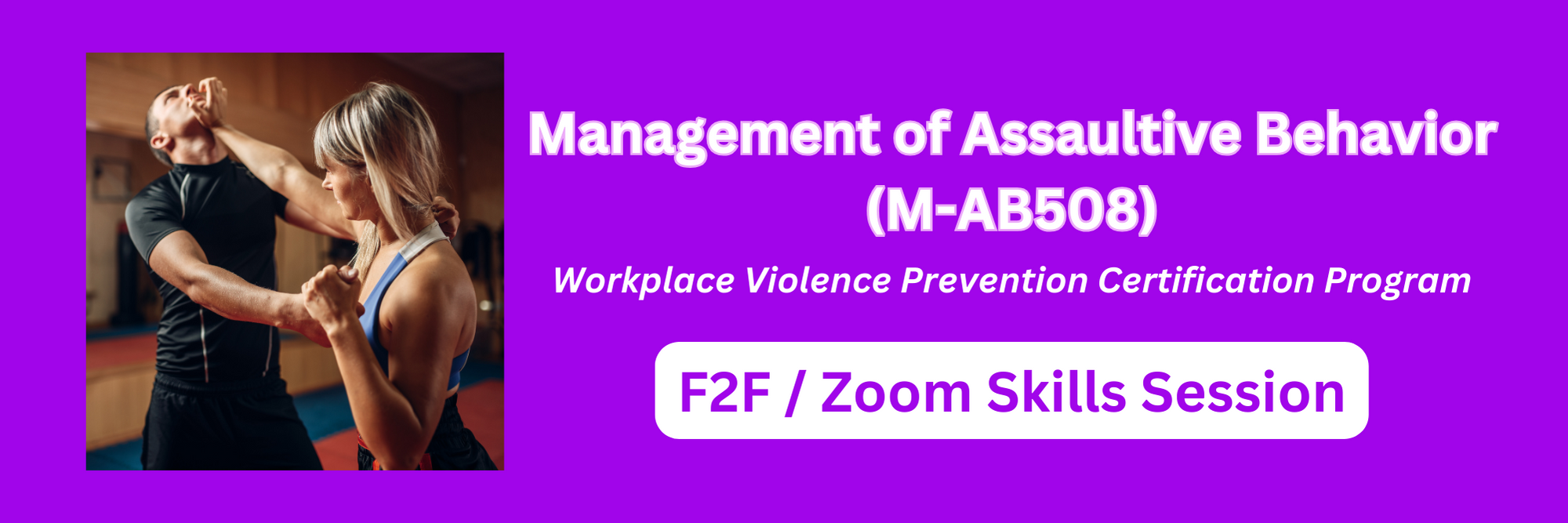 Educate-Simplify | Management of Assaultive Behavior (MAB) AB 508 ...